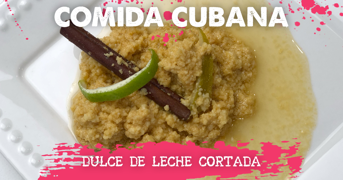 Receta de Dulce de leche cortada al estilo tradicional - CiberCuba Cocina